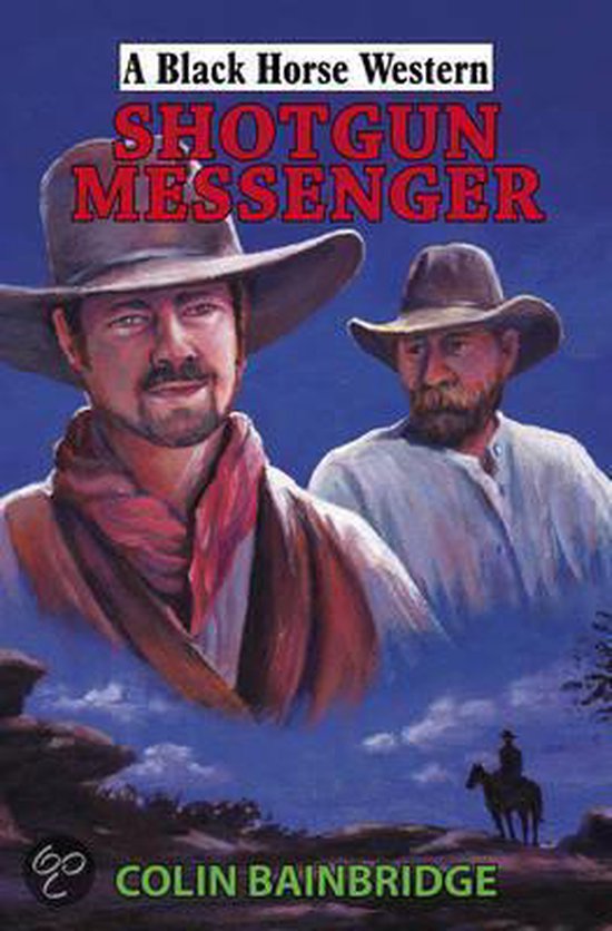 Shotgun Messenger | 9780709090915 | Colin Bainbridge | Boeken | bol