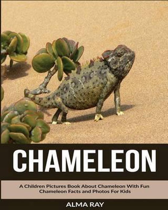 Chameleon, Alma Ray | 9781530665761 | Boeken | bol.com