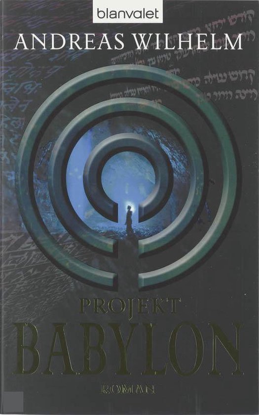 Projekt: Babylon, Andreas Wilhelm | 9783442368327 | Boeken | bol.com
