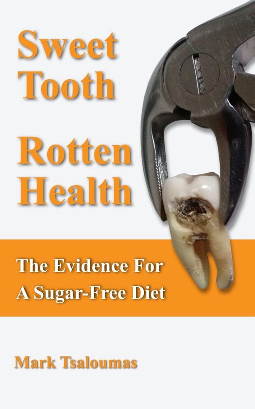 Sweet Tooth, Rotten Health (ebook), Mark Tsaloumas | 1230003165966 ...