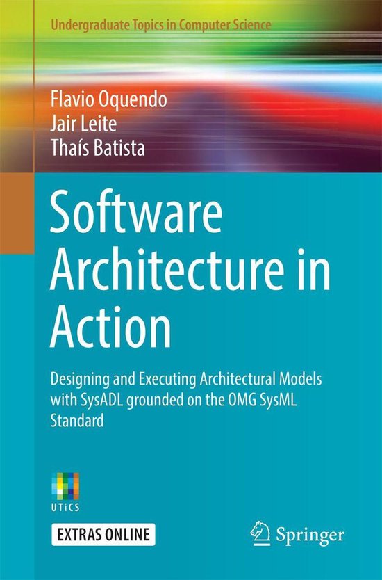 Undergraduate Topics In Computer Science Software Architecture In Undergraduate Topics In Computer Science Software Architecture In
