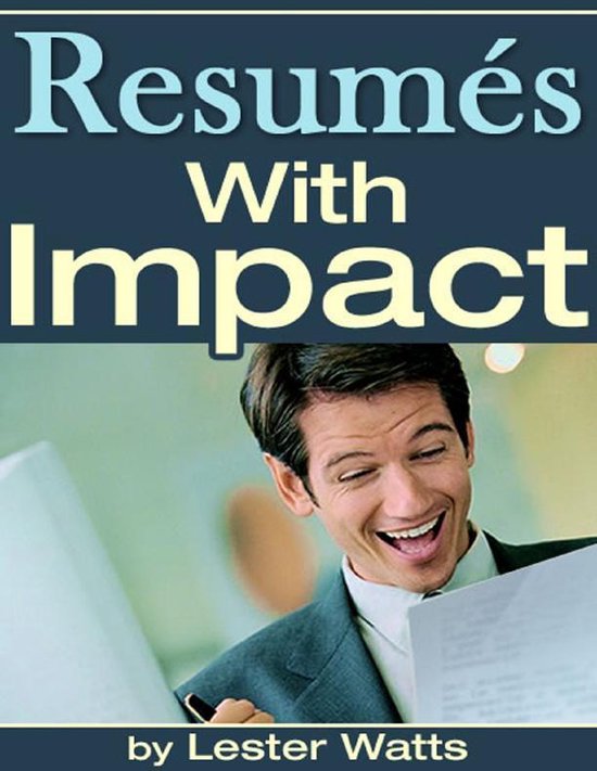 Resumés With Impact (ebook), Lester Watts | 9781105888717 | Boeken ...