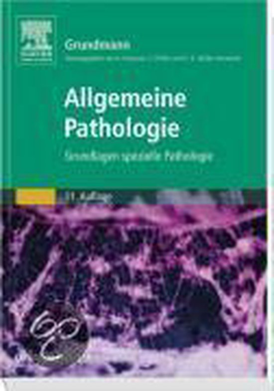 Allgemeine Pathologie und Grundlagen der Speziellen Pathologie (ebook ...