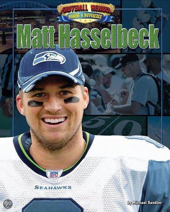 Matt Hasselbeck (ebook), Michael Sandler | 9781597169349 | Boeken | bol.com
