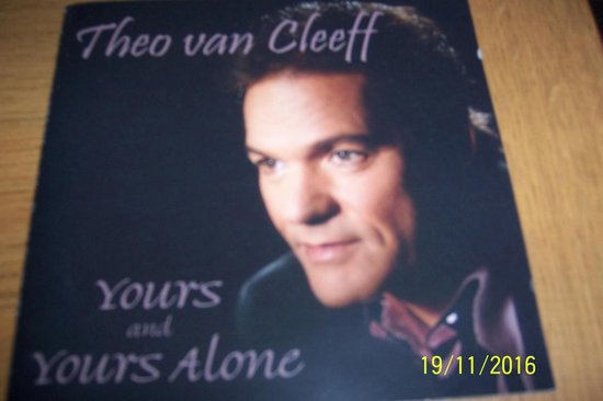 Theo Van Cleeff - Yours And Yours Only, Theo van Cleeff | CD (album ...