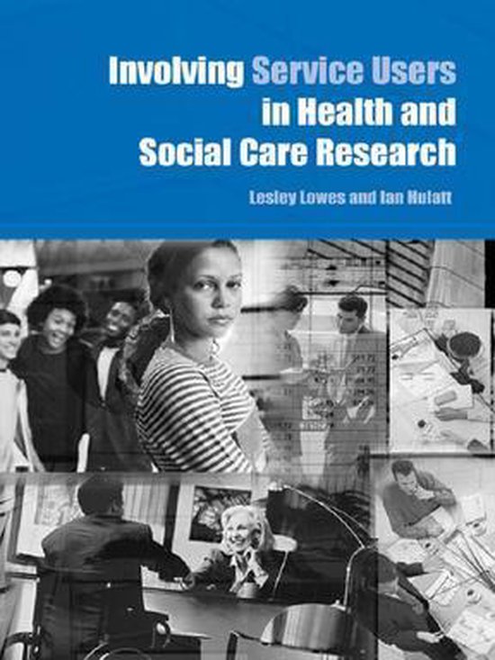 Involving Service Users in Health and Social Care Research (ebook ...