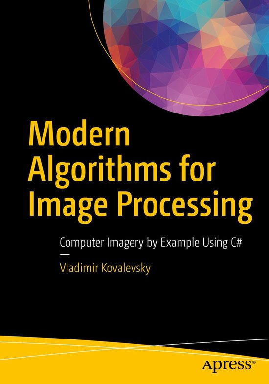 Modern Algorithms for Image Processing (ebook), Vladimir Kovalevsky ...