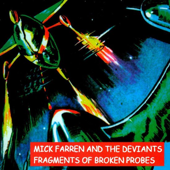 Fragments of Broken Probes, The Deviants | CD (album) | Muziek | bol