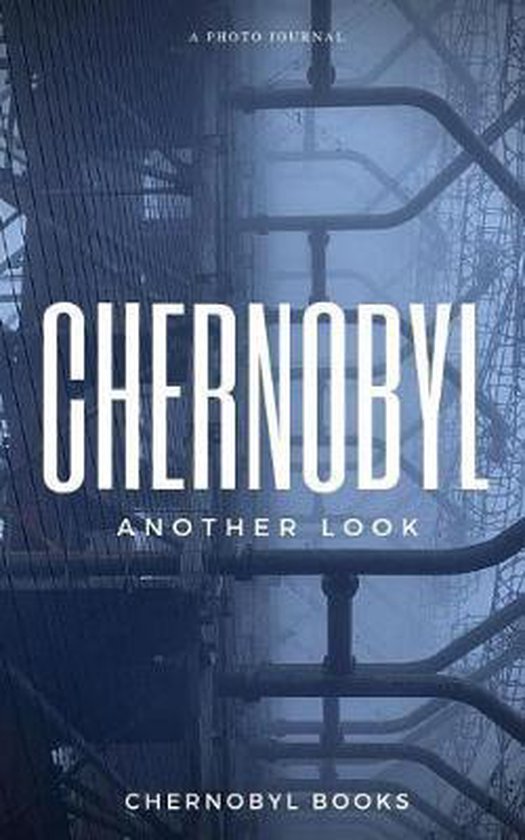 Chernobyl | 9780368345586 | Chernobyl Books | Boeken | bol