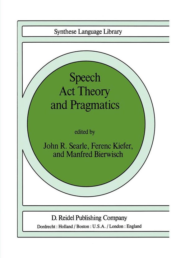 Studies in Linguistics and Philosophy 10 - Speech Act Theory and ...