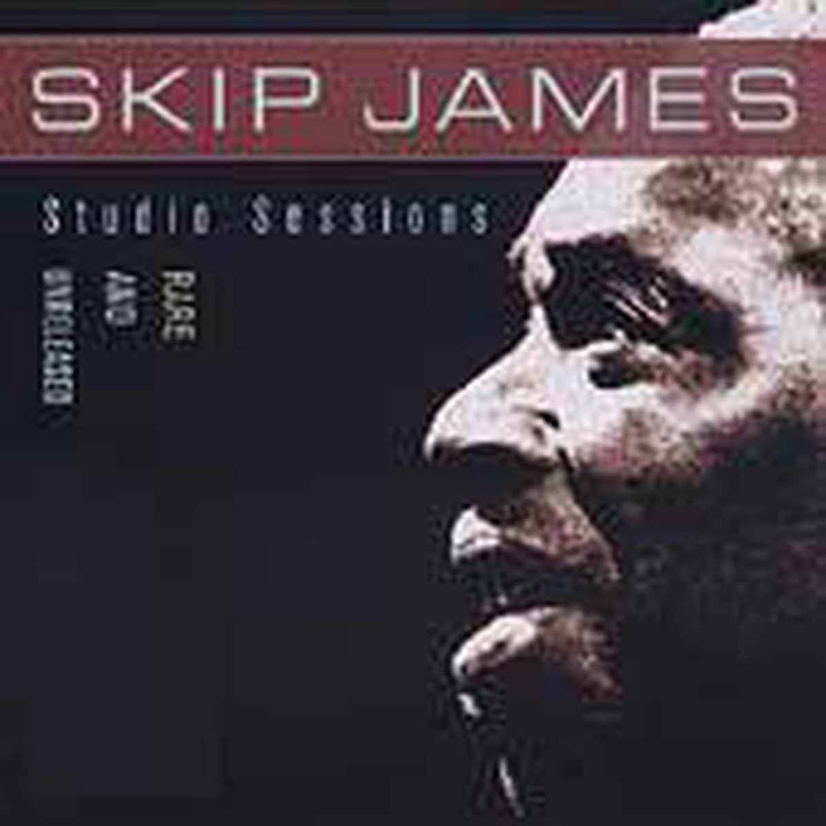 Studio Sessions, skip james | CD (album) | Muziek | bol