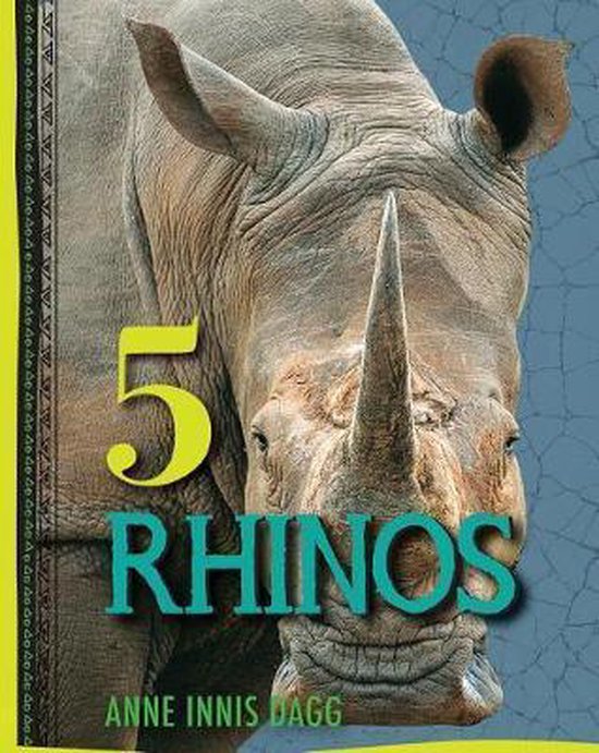 5 Rhinos, Anne Dagg | 9781554554492 | Boeken | bol.com