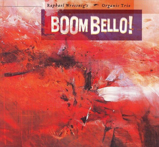Boom Bello, Raphael -organi Wressing | CD (album) | Muziek | bol