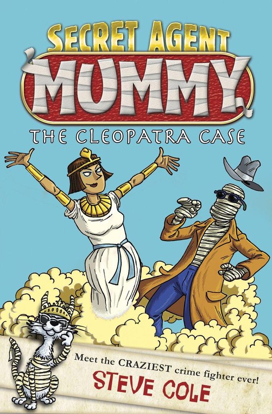 Secret Agent Mummy 2 - Secret Agent Mummy: The Cleopatra Case (ebook ...