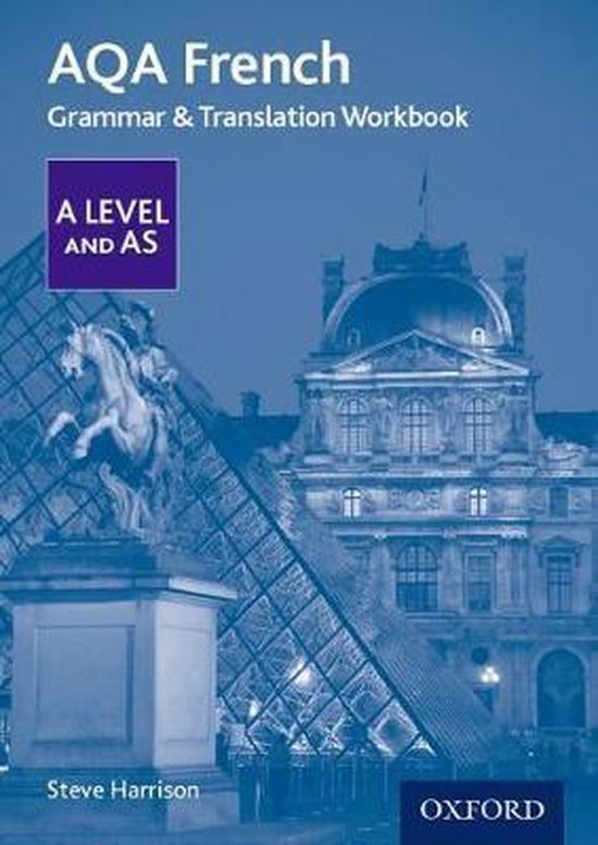 AQA French A Level and AS Grammar & Translation Workbook ...