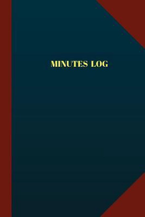 Minutes Log (Logbook, Journal - 124 Pages 6x9 Inches) | 9781544007410 ...