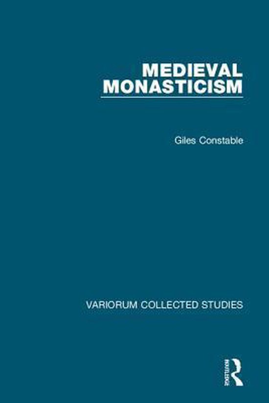 Medieval Monasticism | 9780415322331 | Giles Constable | Boeken | bol