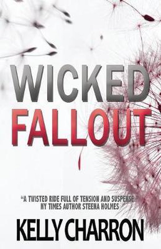 Wicked Fallout, Kelly Charron | 9780995276536 | Boeken | bol.com