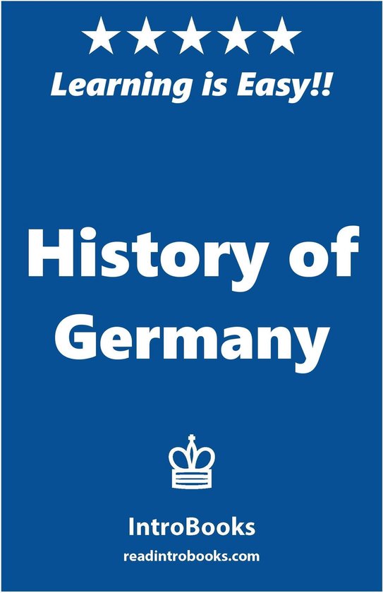History of Germany (ebook), Introbooks | 9781370362493 | Boeken | bol.com