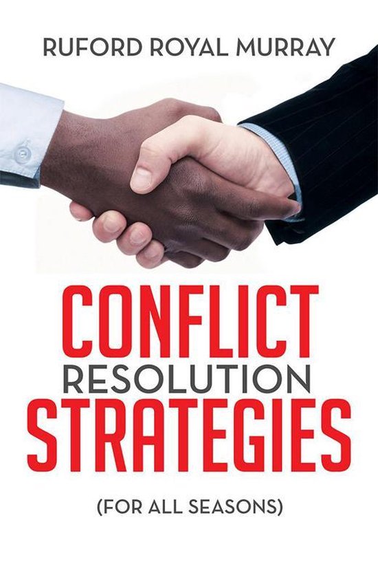 Conflict Resolution Strategies (ebook), Ruford Royal Murray ...