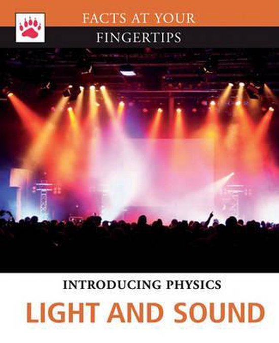 Introducing Physics- Light and Sound | 9781936333066 | Brown Bear Books ...