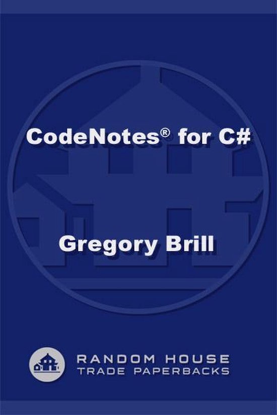 CodeNotes - CodeNotes for C# (ebook), Gregory Brill | 9781588362643 ...