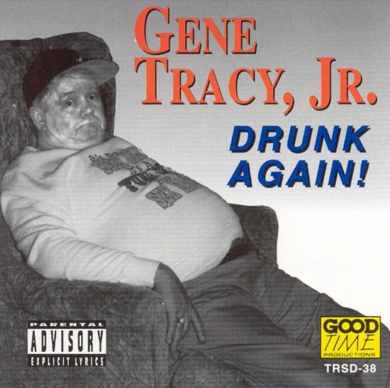 Drunk Again, Gene Tracy | CD (album) | Muziek | bol