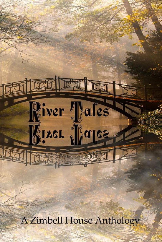 River Tales (ebook), Zimbell House Publishing | 9781945967702 | Boeken ...