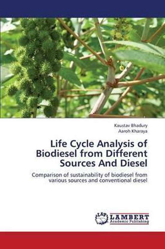 Life Cycle Analysis of Biodiesel from Different Sources and Diesel ...