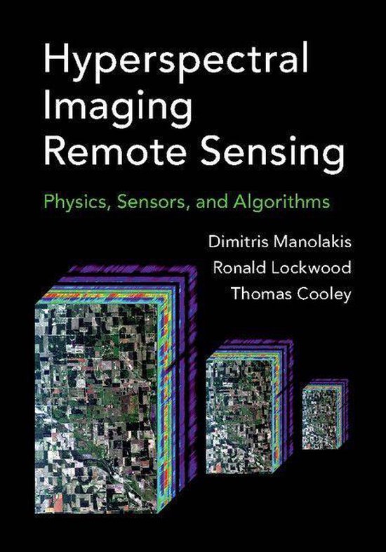 Hyperspectral Imaging Remote Sensing (ebook), Dimitris G. Manolakis ...