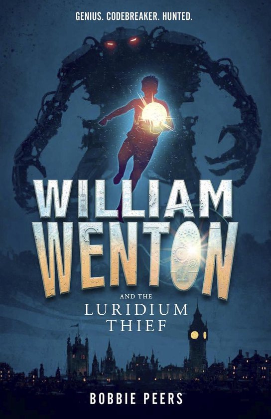 William Wenton - William Wenton and the Luridium Thief (ebook), Bobbie ...