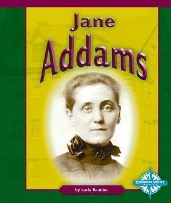 Jane Addams, Lucia Raatma | 9780756505660 | Boeken | bol