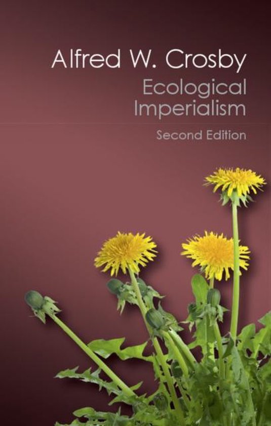 Ecological Imperialism | 9781107569874 | Alfred W. Crosby | Boeken ...