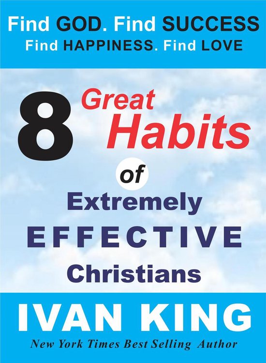 Christian Books - 8 Great Habits of Extremely Effective Christians ...