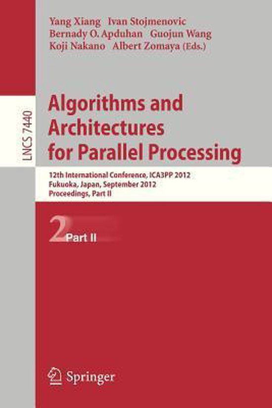 Algorithms And Architectures For Parallel Processing 9783642330643 3946