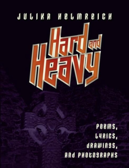Hard and Heavy, Julika Helmreich | 9783839175743 | Boeken | bol.com