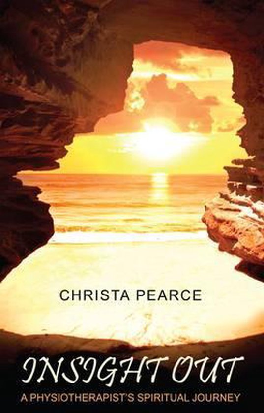 Insight Out, Christa Pearce | 9781909227040 | Boeken | bol.com