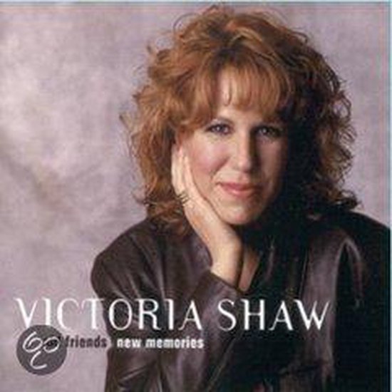 Old Friends, New Memories, Victoria Shaw | CD (album) | Muziek | bol