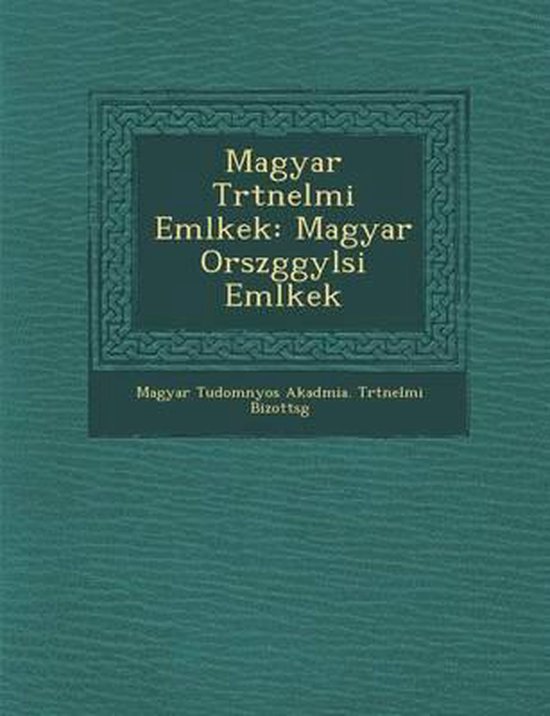 Magyar T Rt Nelmi Eml Kek | 9781288150649 | Boeken | bol.com