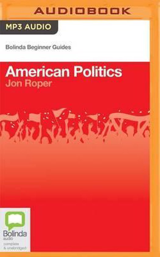 American Politics, Professor Jon Roper | 9781489091871 | Boeken | bol.com