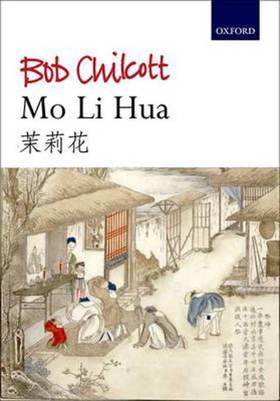 Mo Li Hua (Jasmine), Bob Chilcott | 9780193404212 | Boeken | bol