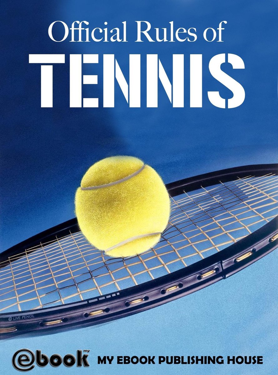 Bol Official Rules Of Tennis ebook My Ebook Publishing House bol-official-rules-of-tennis-ebook-my-ebook-publishing-house