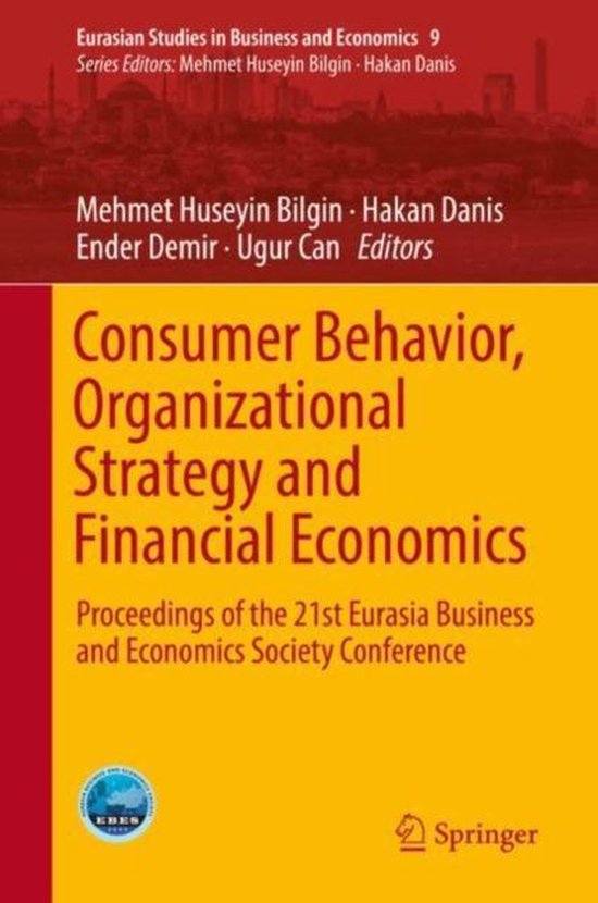 Consumer Behavior, Organizational Strategy and Financial Economics ...