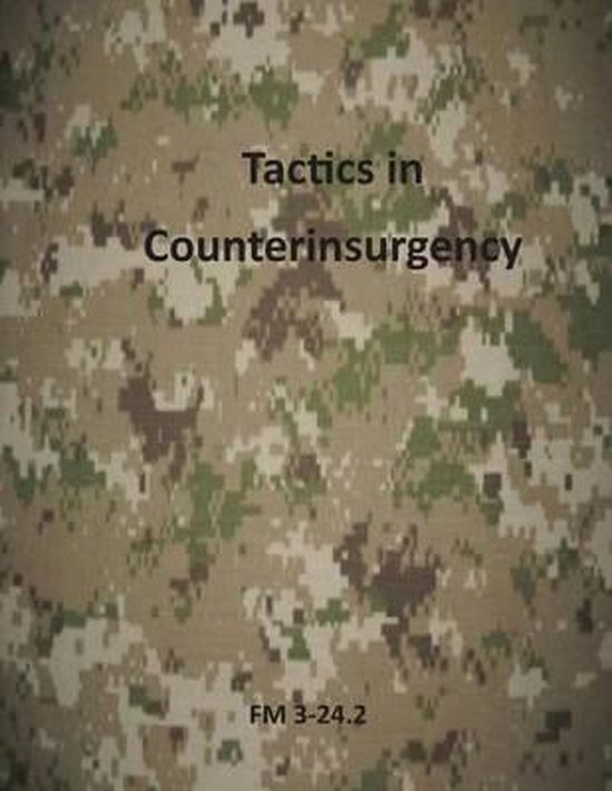 Tactics in Counterinsurgency | 9781499347210 | United States Army ...