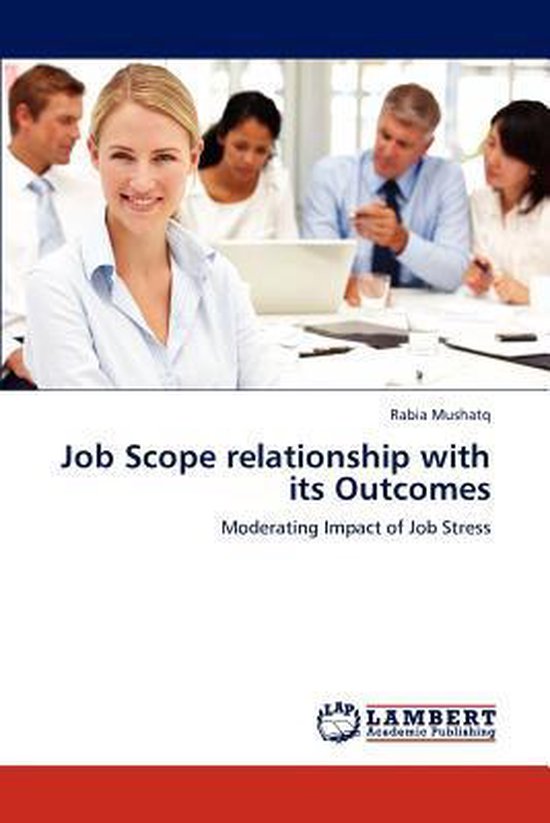Job Scope relationship with its Outcomes | 9783659233739 | Rabia ...