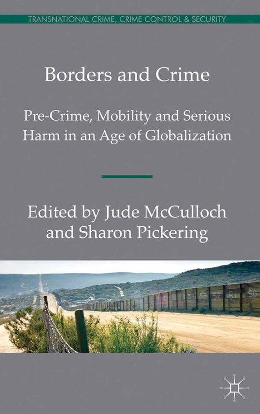 Transnational Crime, Crime Control and Security - Borders and Crime ...