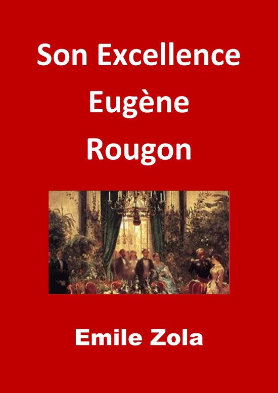 Son Excellence Eugène Rougon (ebook), Jbr (Illustrations) | 1230001653823 | Boeken | bol.com