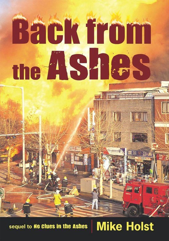 Back from the Ashes (ebook), Mike Holst | 9781450257282 | Livres | bol