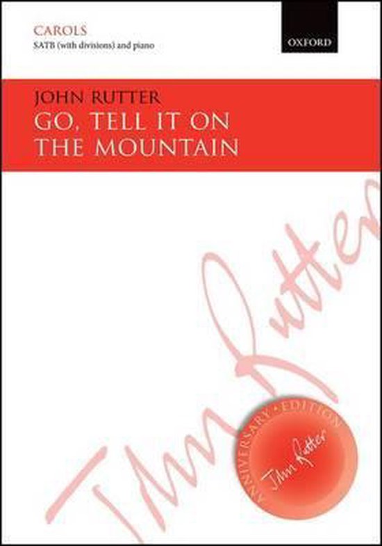 Go, tell it on the mountain, Rutter, John | 9780193407411 | Boeken ...