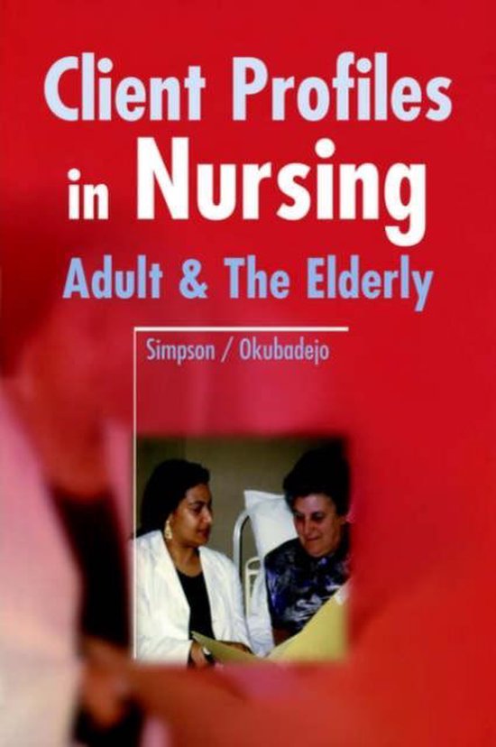 Client Profiles in Nursing- Adult and the Elderly | 9780521687935 | T ...